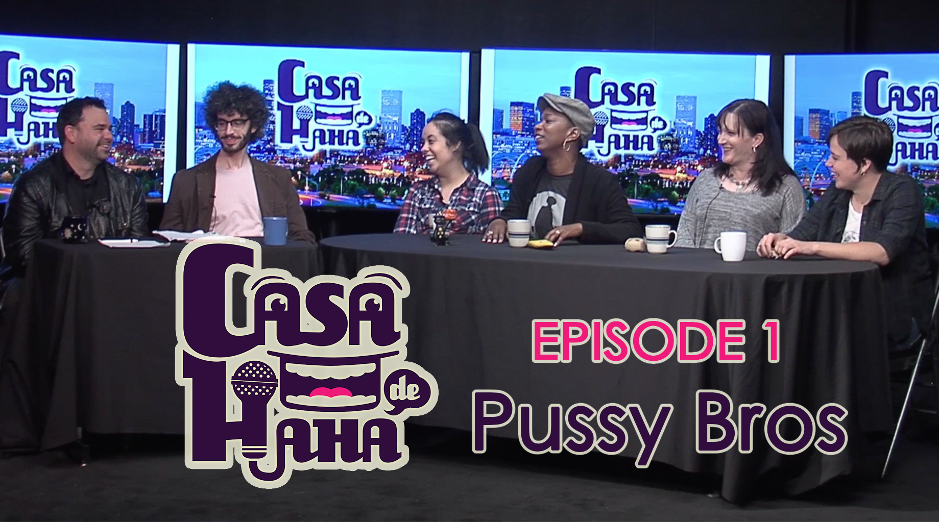 Casa De Haha S1e1 Pussy Bros Denver Open Media