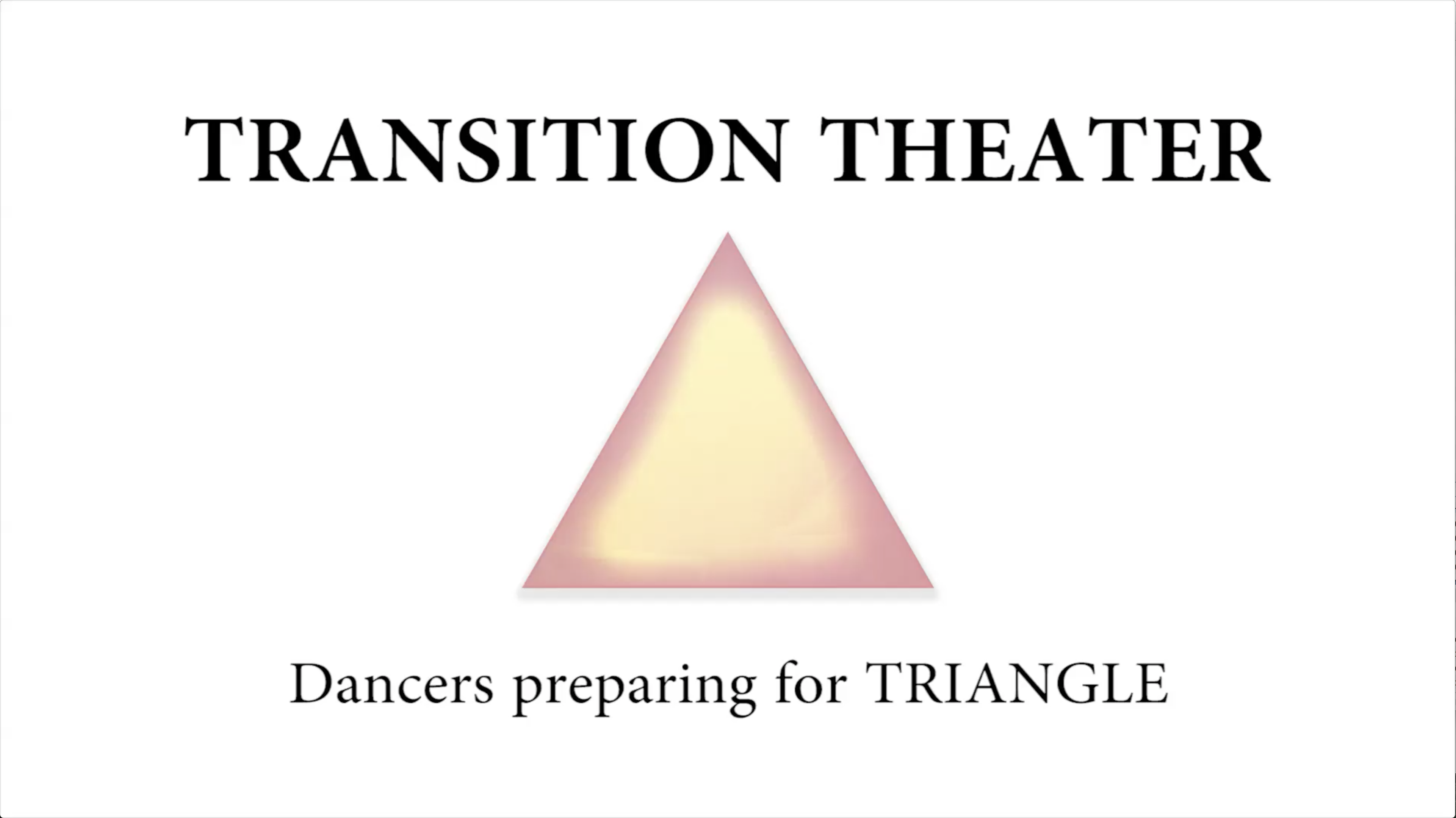 Transition Theater - Dancers Preparing for TRIANGLE | Denver Open Media