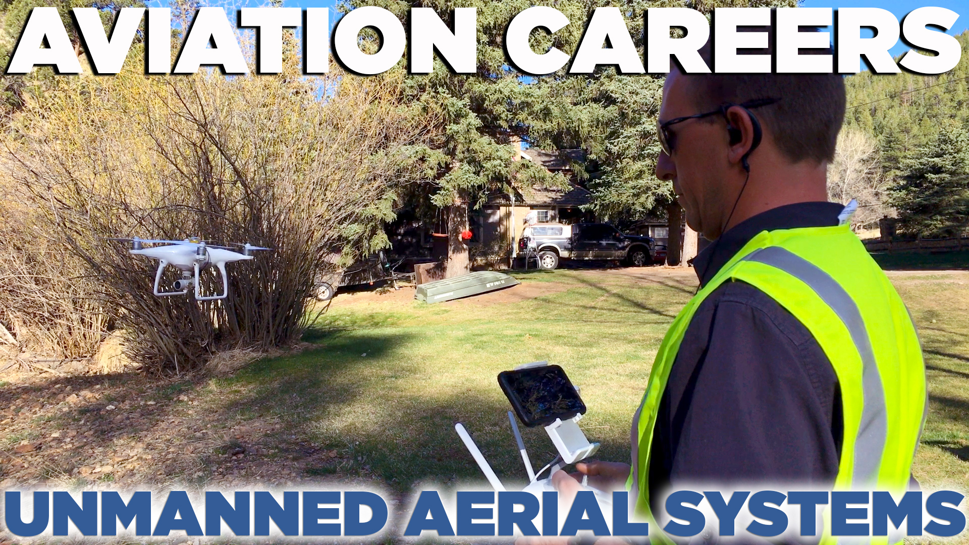 Aviation Careers: Unmanned Aerial Systems (UAS) Pilot | Denver Open Media